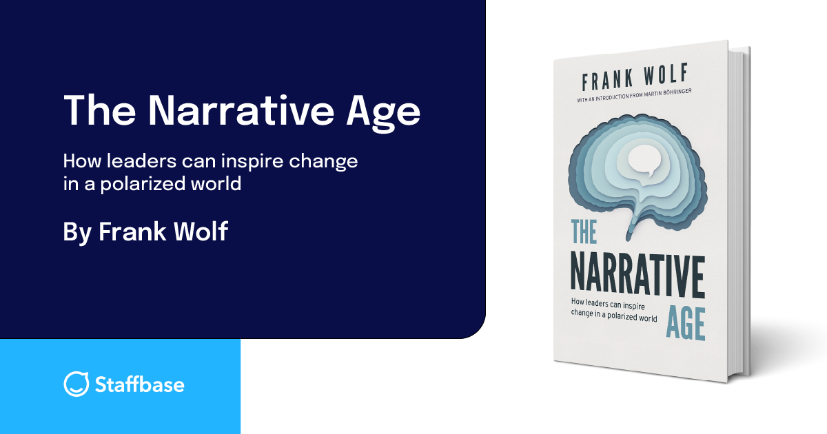 The Narrative Age: How leaders can inspire change in a polarized world